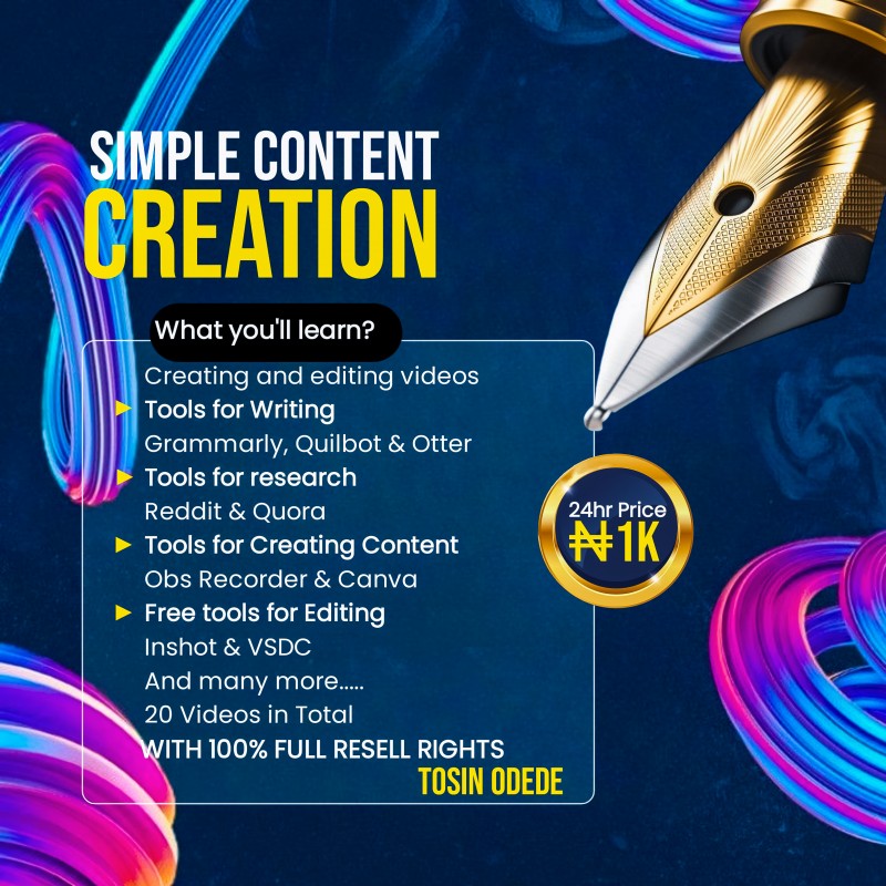 Buy SIMPLE CONTENT CREATION COURSE (BUY&RESELL) by Tosin Odede on Selar