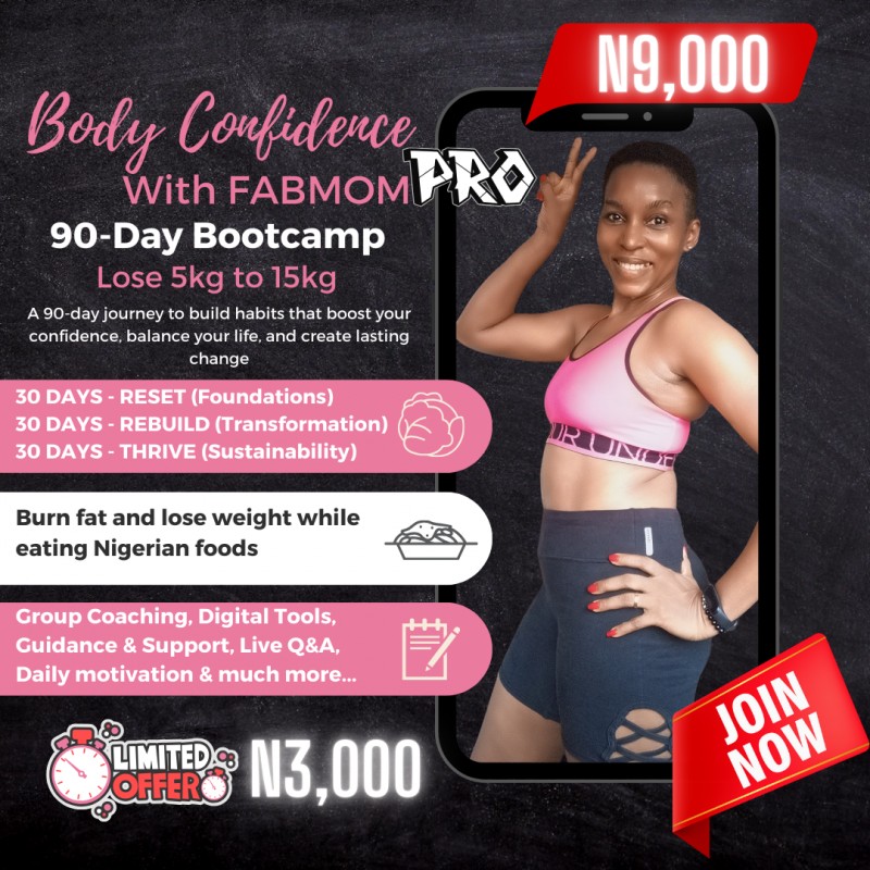 Buy 90-Day Bootcamp - Body Confidence with Fabmom PRO by Chiagozie Salami | Fabmom on Selar