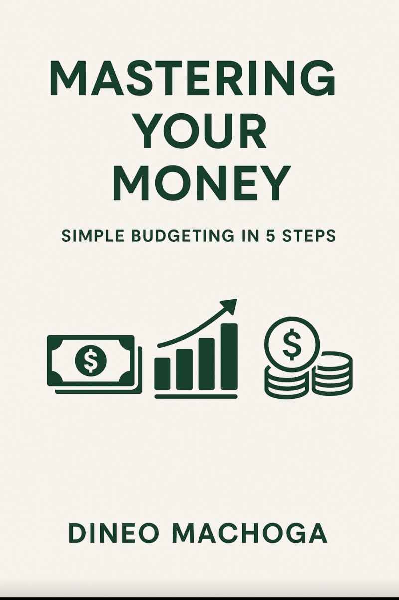 Buy Mastering Your Money: Simple Budgeting in 5 Steps by Dineo Machoga on Selar