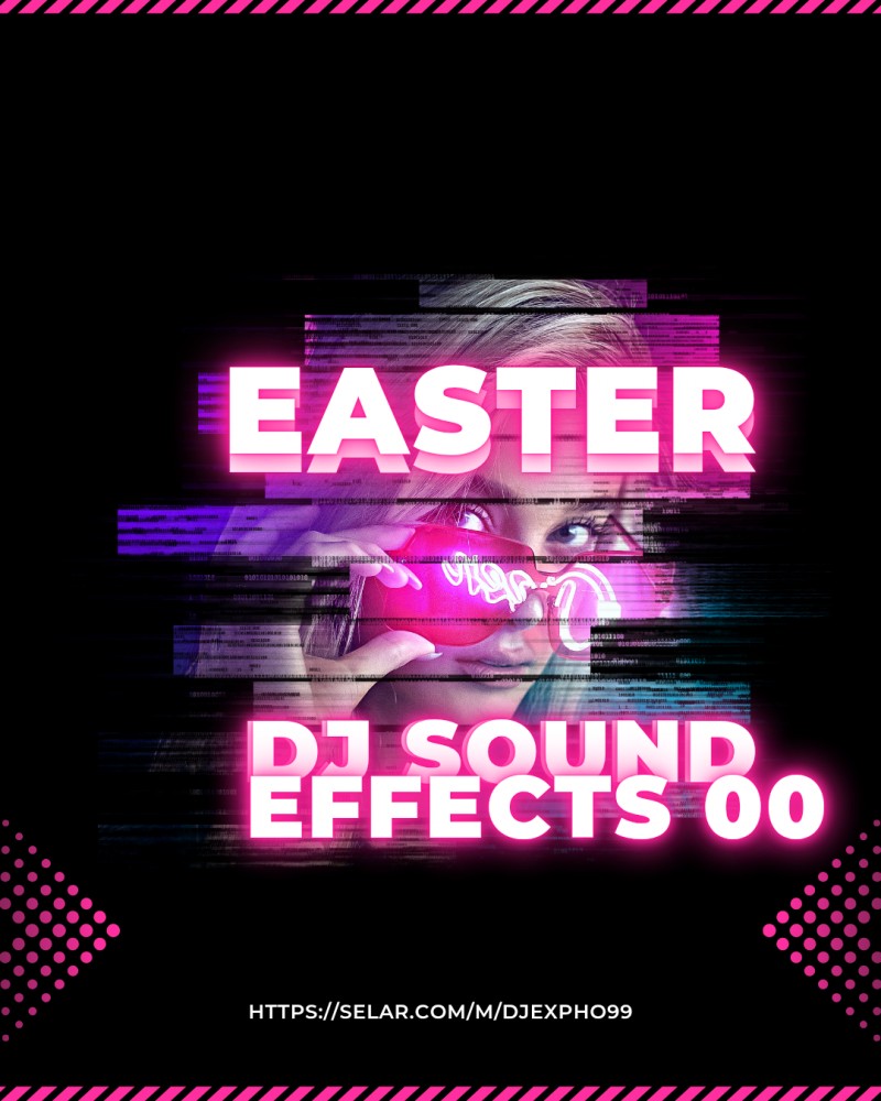 Buy Easter 2025 DJ SFX Pack 00 by DJ Expho Digital Media on Selar