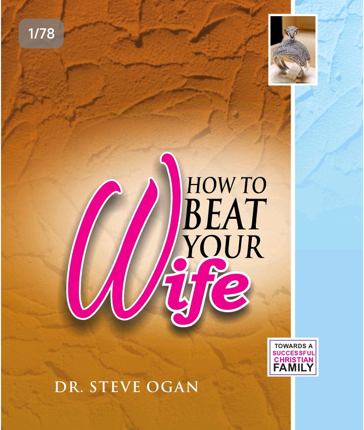 Buy How To beat your wife (Volume 1) by Dr Steve Ogan on Selar