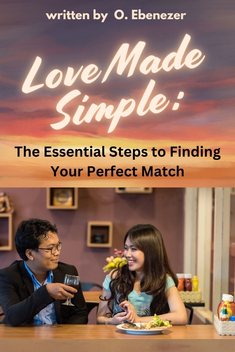 Get Love Made Simple: The Essential Steps to Finding Your Perfect Match ...