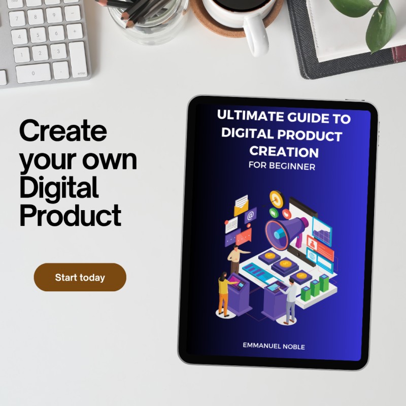 Buy Ultimate Guide for Digital Product Creation For Beginners by Emmanuel Noble on Selar