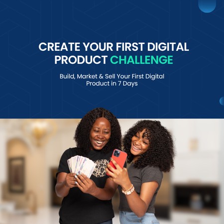 Buy Create Your First Digital Product Challenge by Egboka Victory on Selar