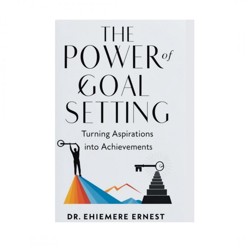 Buy THE POWER OF GOAL SETTING by Ehiemere Ernest Chimezie on Selar
