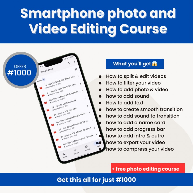 Buy Smart phone photo and video editing course by Emmanuel Ifeanyi on Selar