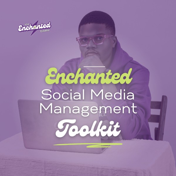 Buy Enchanted Social Media Management Toolkit by The Enchanted Creator on Selar