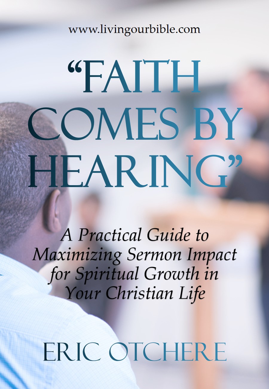 Buy "Faith Comes by Hearing”: A Practical Guide to Maximizing Sermon Impact for Spiritual Growth ...