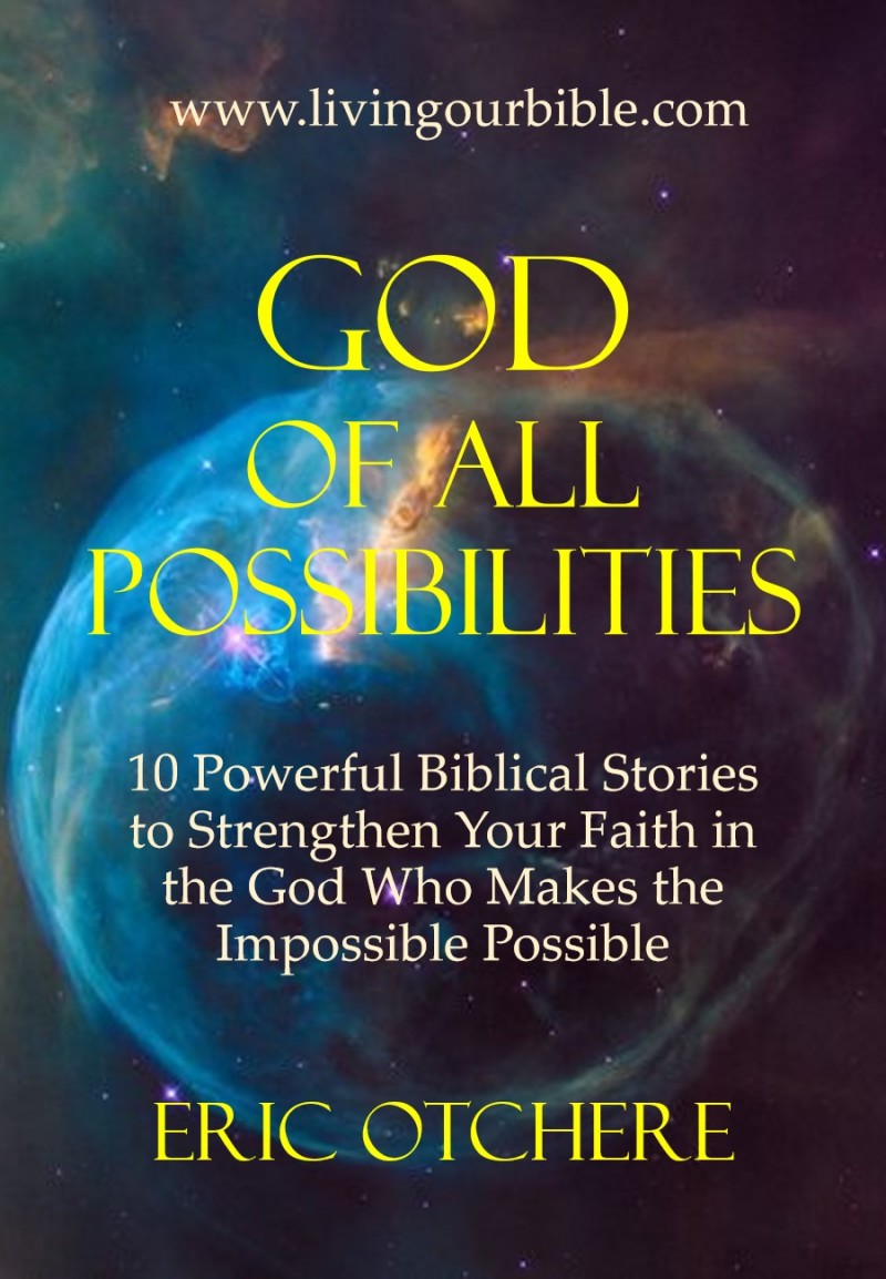 Get God of All Possibilities by Eric Otchere by Eric Otchere on Selar