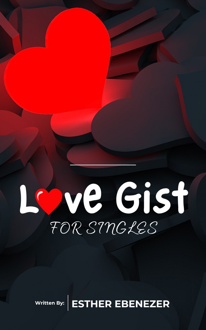 Get LOVEGISTFORSINGLES by Esther Adesegun on Selar
