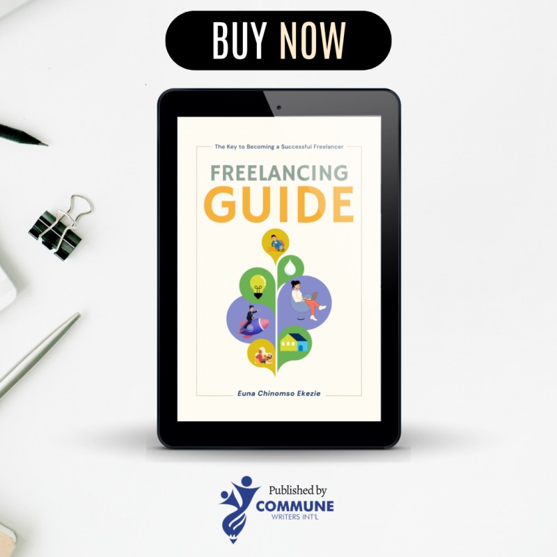 Buy Freelancing Guide (ebook) by Euna Chinomso Ekezie on Selar