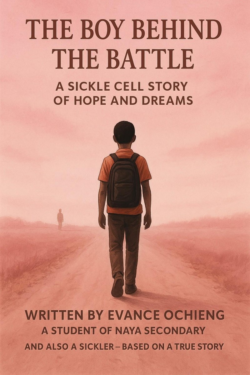 Buy The boy behind the battle a sickle cell story of hope and dreams by Evance Ochieng on Selar
