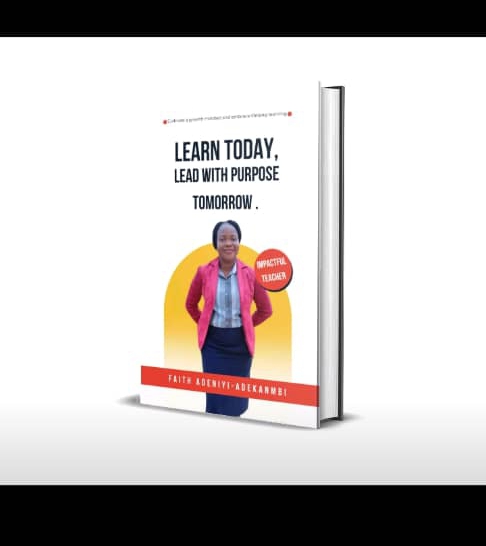 Buy LEARN TODAY, LEAD WITH PURPOSE TOMORROW by Faith Adeniyi-Adekanmbi ...