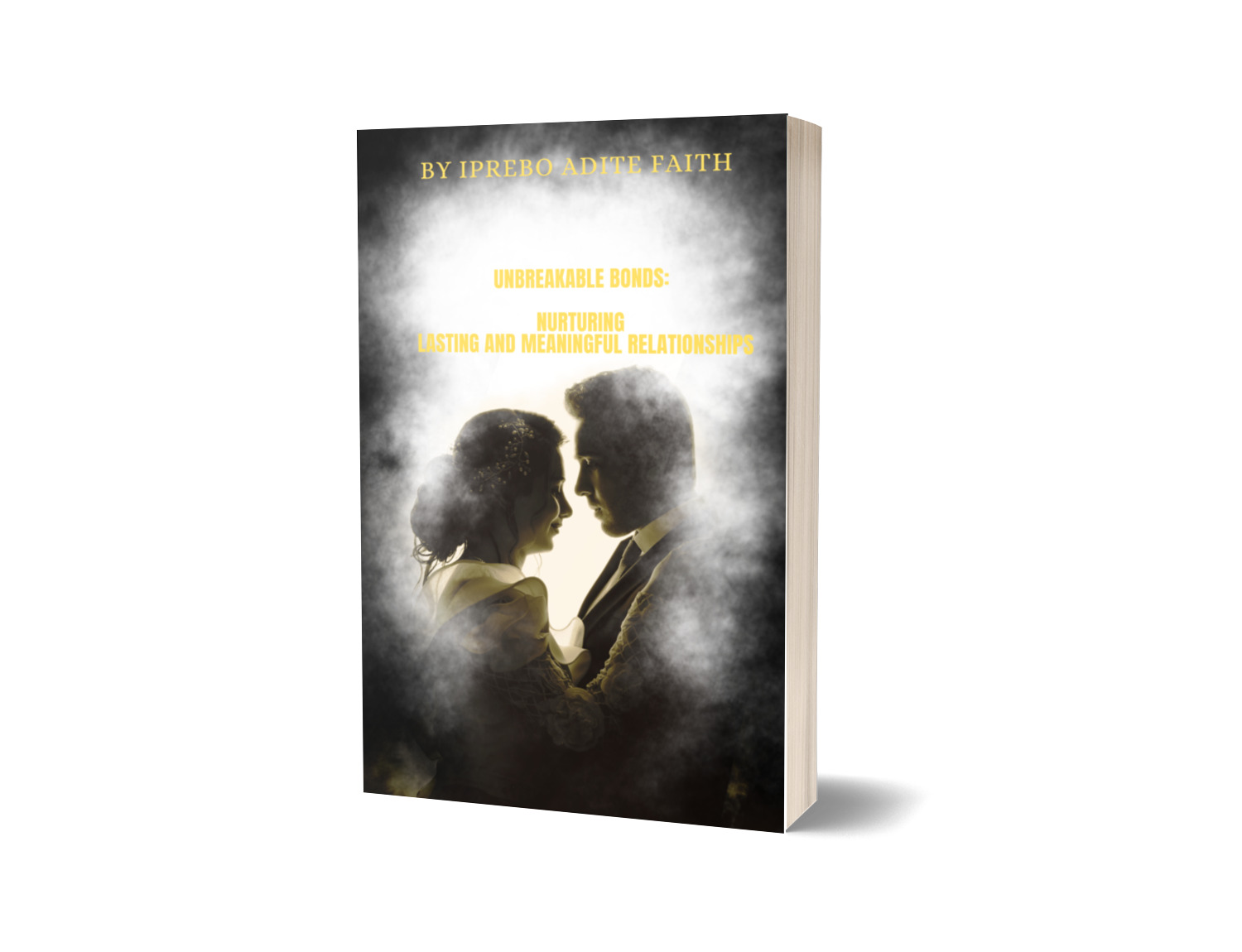 Buy Unbreakable bonds: nurturing lasting and meaningful relationships ...