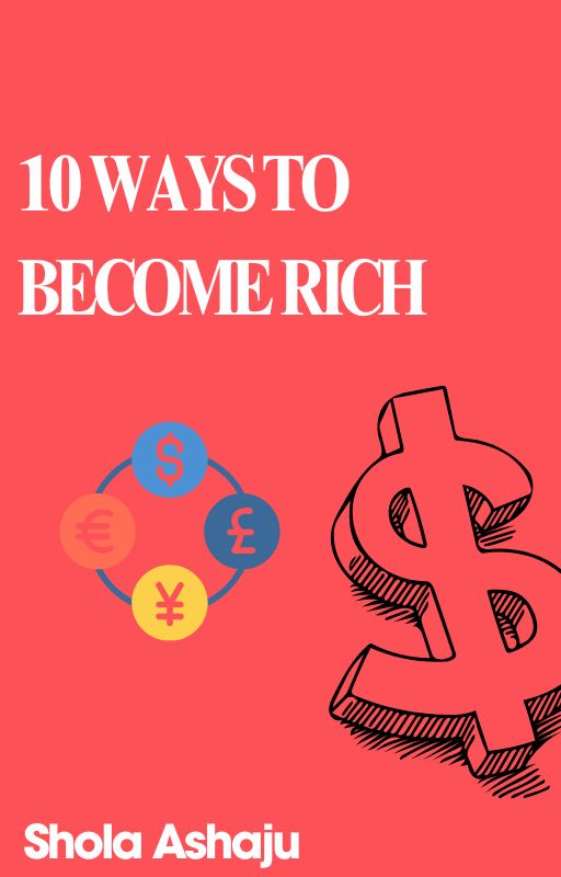 Buy 10 ways to become rich by Feyishola R Ashaju on Selar