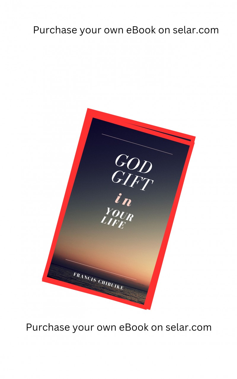 Buy God Gift in your life by Francis Chibuike on Selar