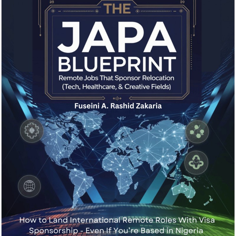 Buy The Japa Blueprint: Remote Jobs That Sponsor Relocation (Tech ...