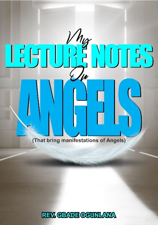 Get 4 Foundational Teachings: My Lecture Notes on Prayer, Faith, Angels ...
