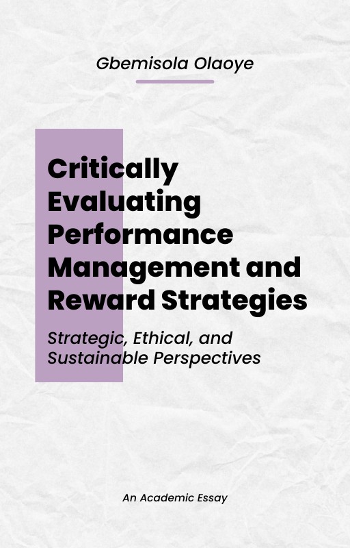 Get Critically Evaluating Performance Management and Reward Strategies ...