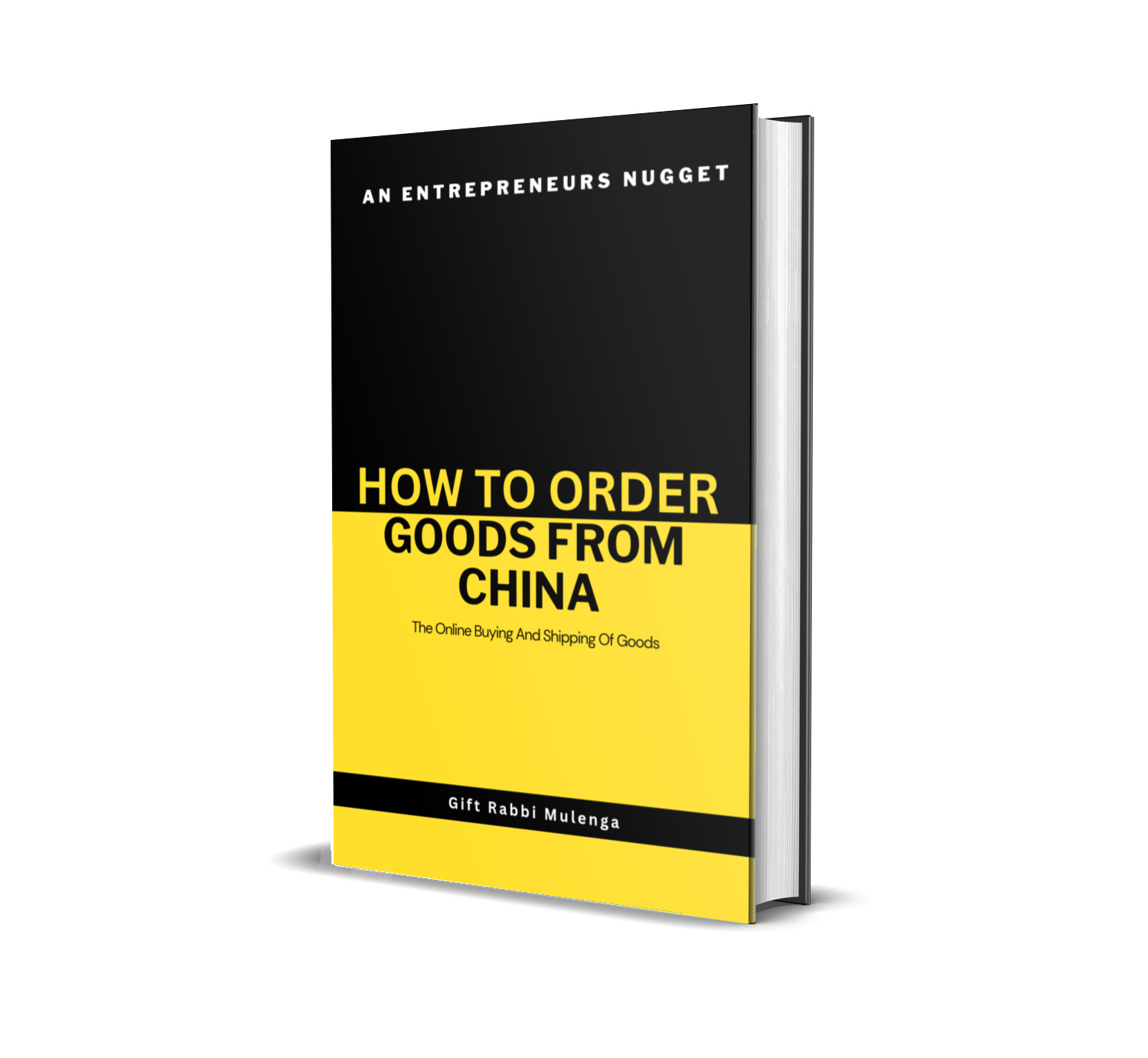 Buy HOW TO ORDER GOODS FROM CHINA by Gift Mulenga on Selar