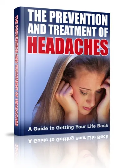 Buy Prevention and Treatment of Headaches: Your Guide to Pain-Free ...