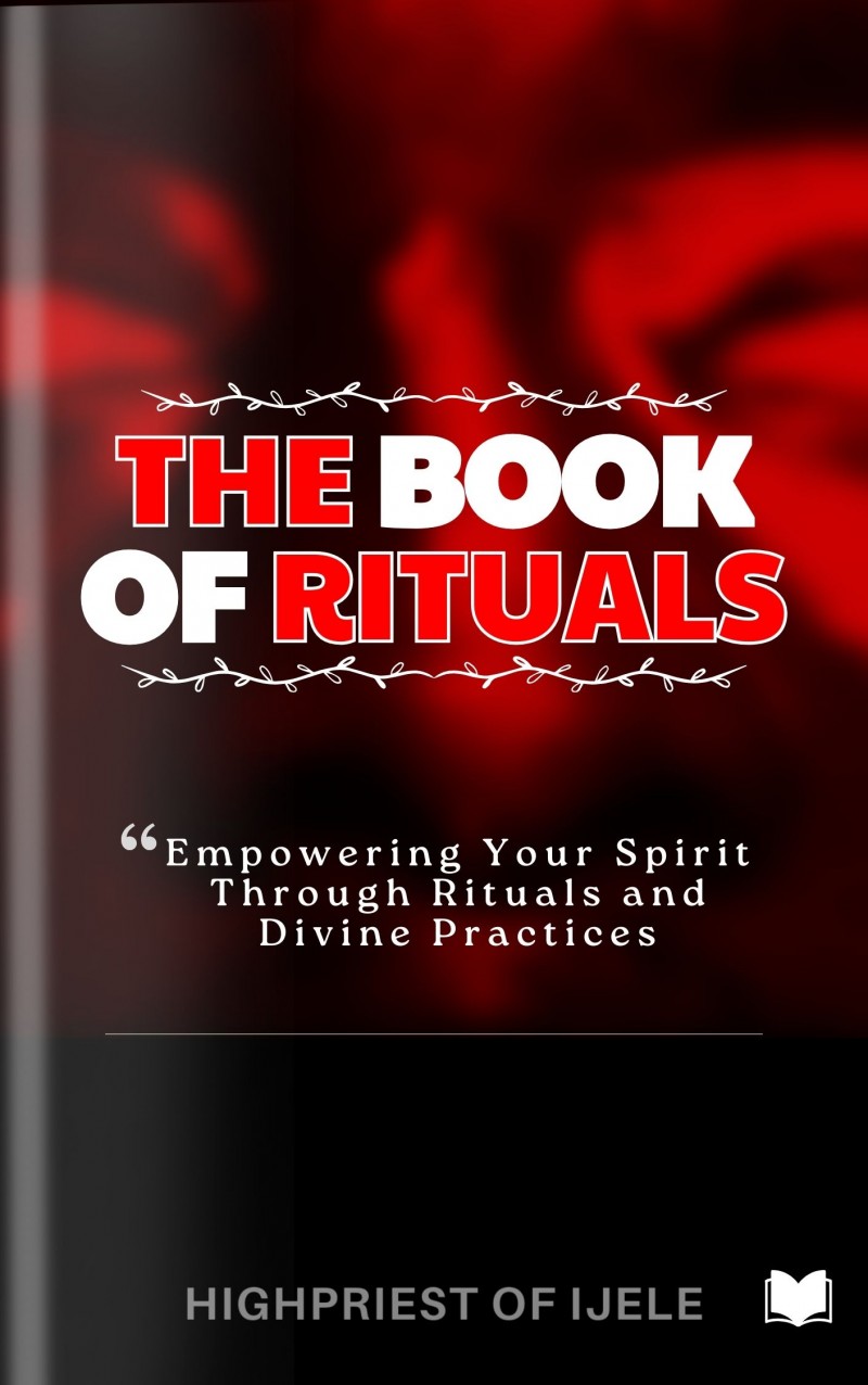 Buy The Book Of Rituals by Highpriest Of Ijele on Selar