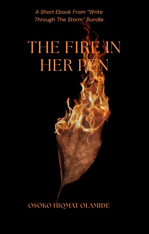 Buy THE FIRE IN HER PEN ️🔥 by Hiqmat Osoko on Selar