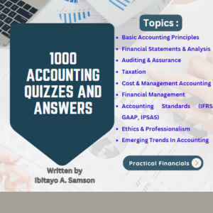Buy 1000 Accounting Quizzes and Answers by Ibitayo A. Samson on Selar