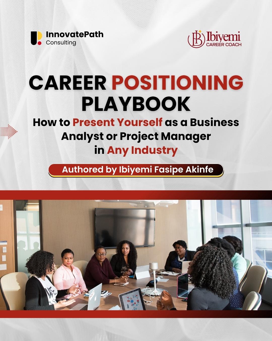 Buy Career Positioning Playbook by Ibiyemi Fasipe on Selar