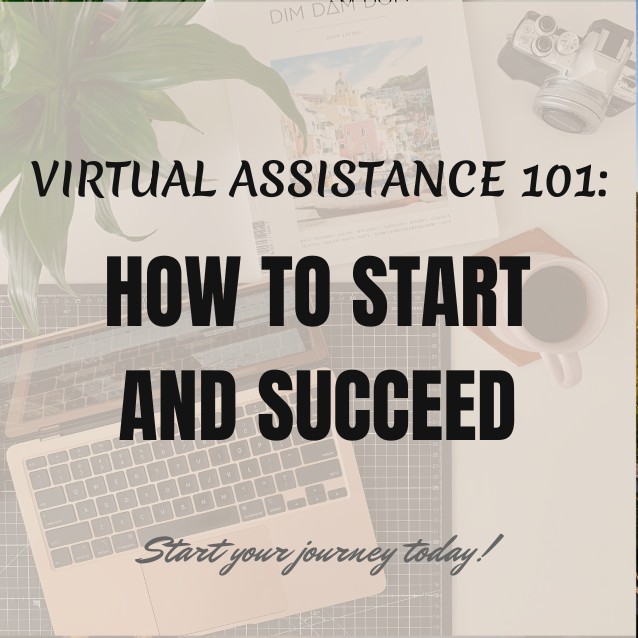 Buy Virtual Assistance 101: Your Guide to Starting & Succeeding as a VA ...