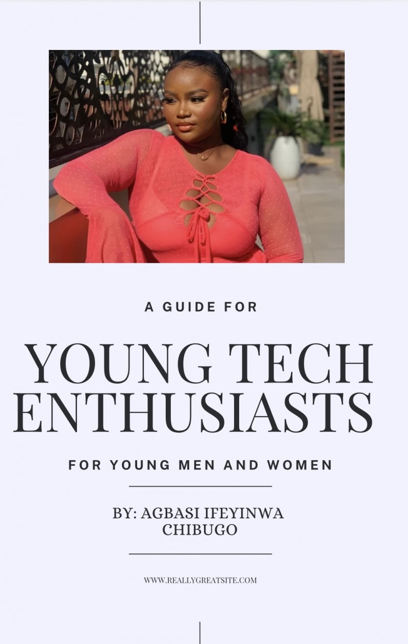 Buy A guide for young tech enthusiasts (AGFYTE) by Ifeyinwa Agbasi on Selar