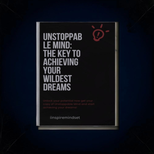 Buy Unstoppable Mind: The Key to Achieving Your Wildest Dreams by ...