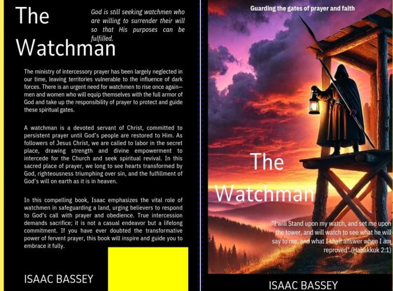 Buy The Watchman (Guarding the gates of prayer and Faith) by Isaac ...