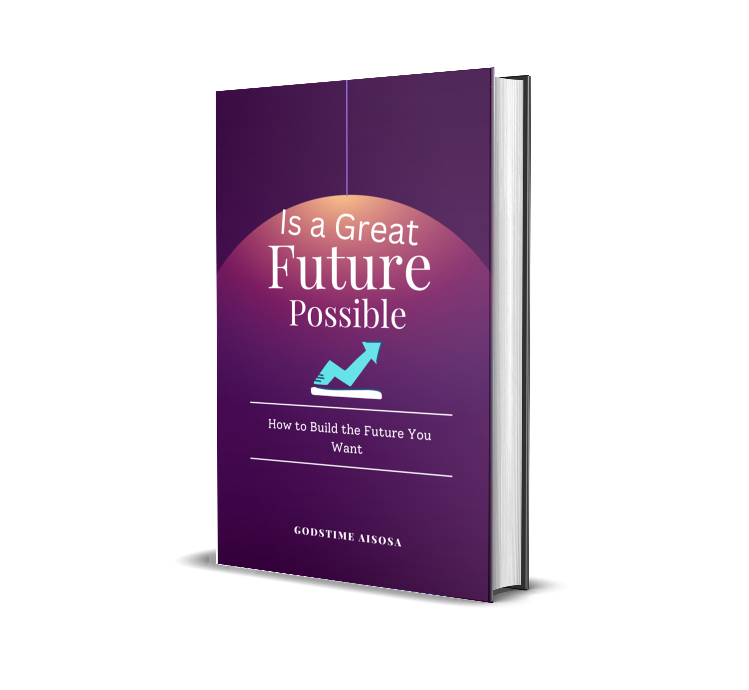 Buy Is A Great Future Possible by Iziegbe Osakpolor Godstime on Selar