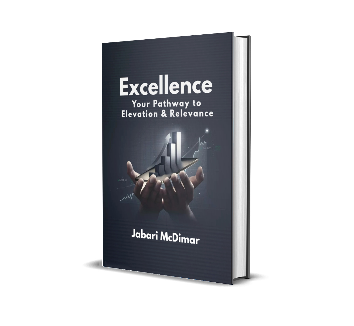Buy EXCELLENCE: Your Pathway to Elevation and Relevance by Jabari ...