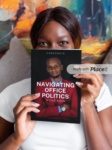 Buy Navigating Office Politics – Guide Book. by Hans K on Selar