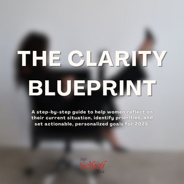 Get The Clarity Blueprint: A step-by-step guide to help women reflect ...