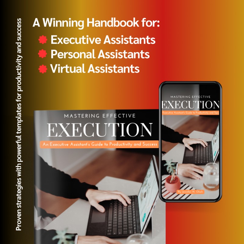 Buy Mastering Effective Execution: An Executive Assistant's Guide to Productivity and Success by ...