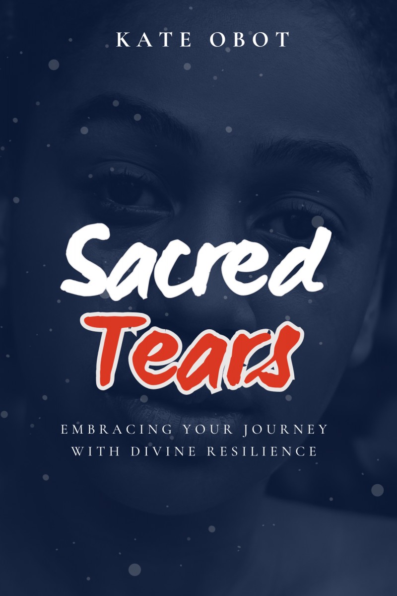 Buy Sacred Tears: Embracing Your Journey with Divine Resilience by Kate ...