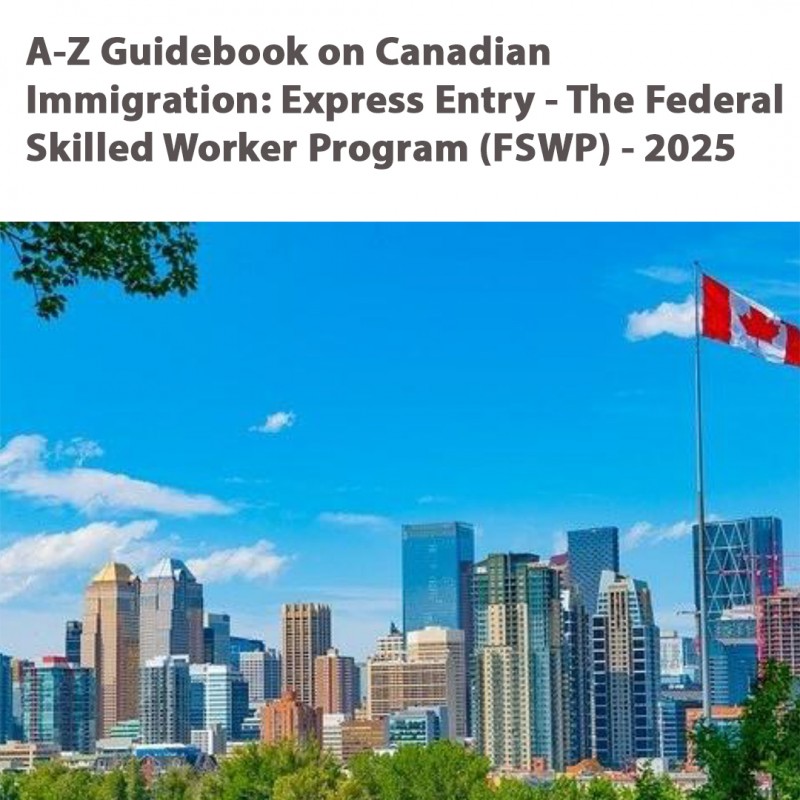 Buy A-Z Guidebook on Canadian Immigration: Express Entry - The Federal ...