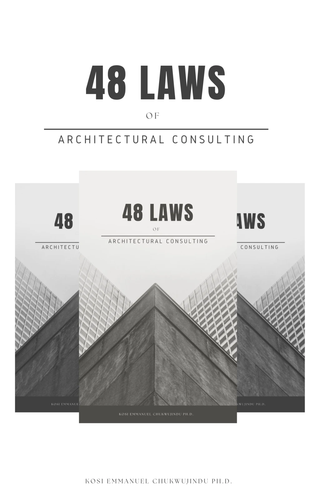 Buy 48 Laws of Architecture Consulting by Kosi Emmanuel Chukwujindu on ...