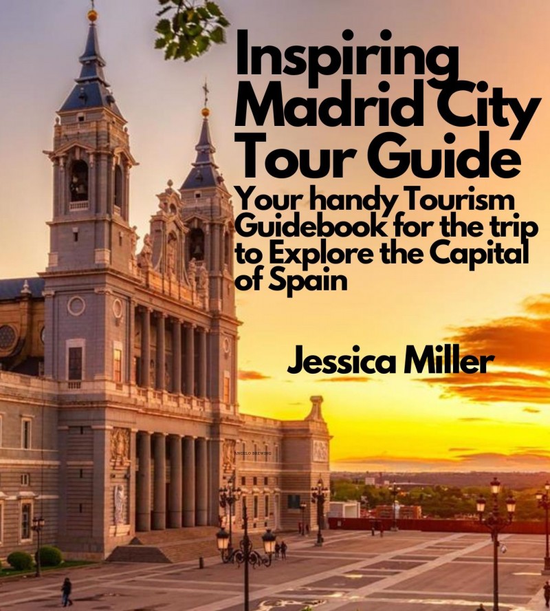 Buy Inspiring Madrid City Tour Guide: Your handy Tourism Guidebook for ...