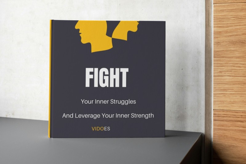 Buy Fight Your Inner STRUGGLES And Leverage On Your Inner STRENGHTS ...