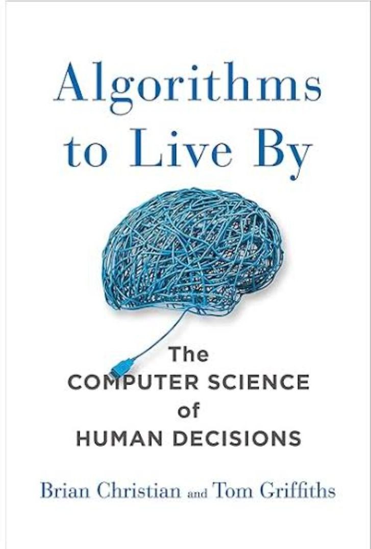 Buy Algorithms to Live By: The Computer Science of Human Decisions by ...