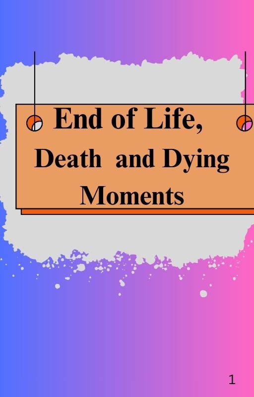 Buy END OF LIFE, DEATH AND DYING MOMENTS by Mercy Achieng on Selar