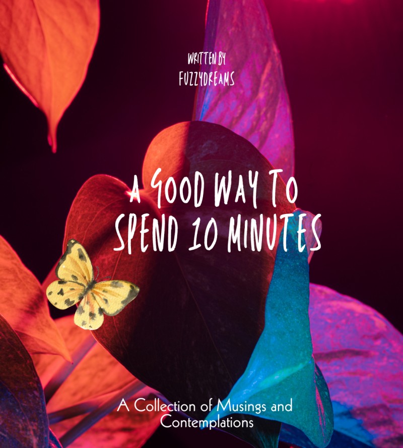 Buy A Good Way To Spend 10 Minutes by Fuzzy on Selar