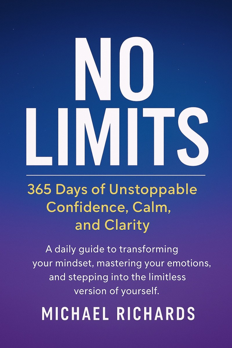 Buy No Limits: 365 Days of Unstoppable Confidence, Calm, and Clarity by ...