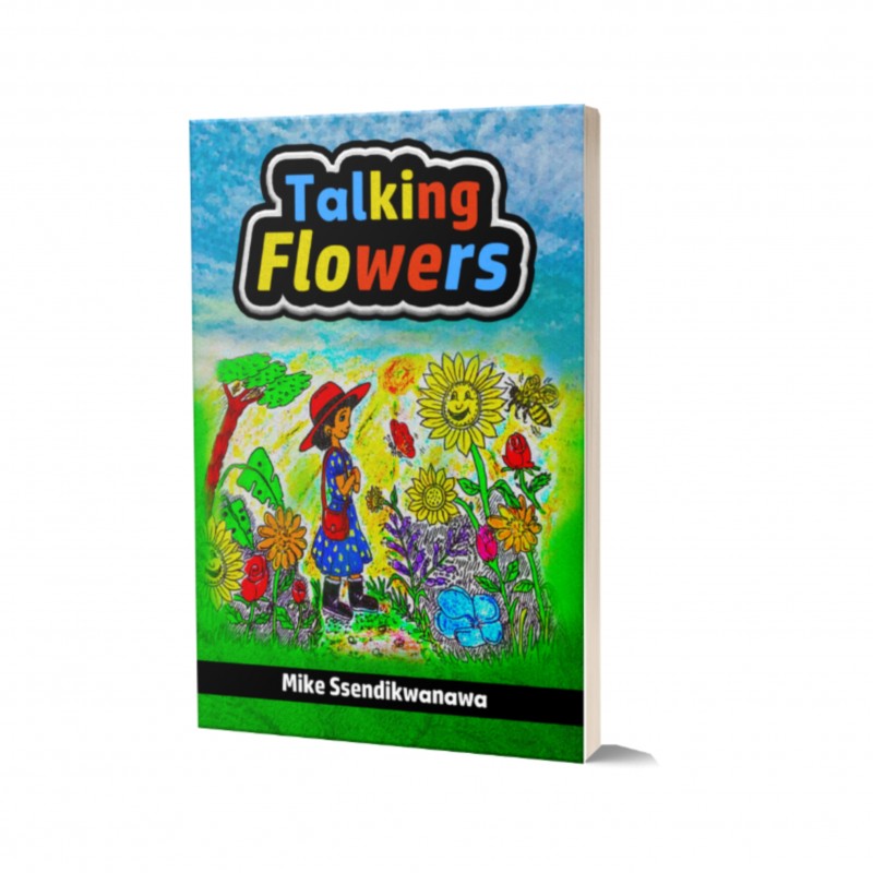 Buy TALKING FLOWERS by MIKE SSENDIKWANAWA on Selar