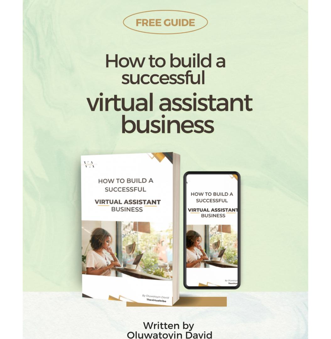 Get How to build a successful virtual assistant buisiness. (Guide) by Olowookere Catherine ...