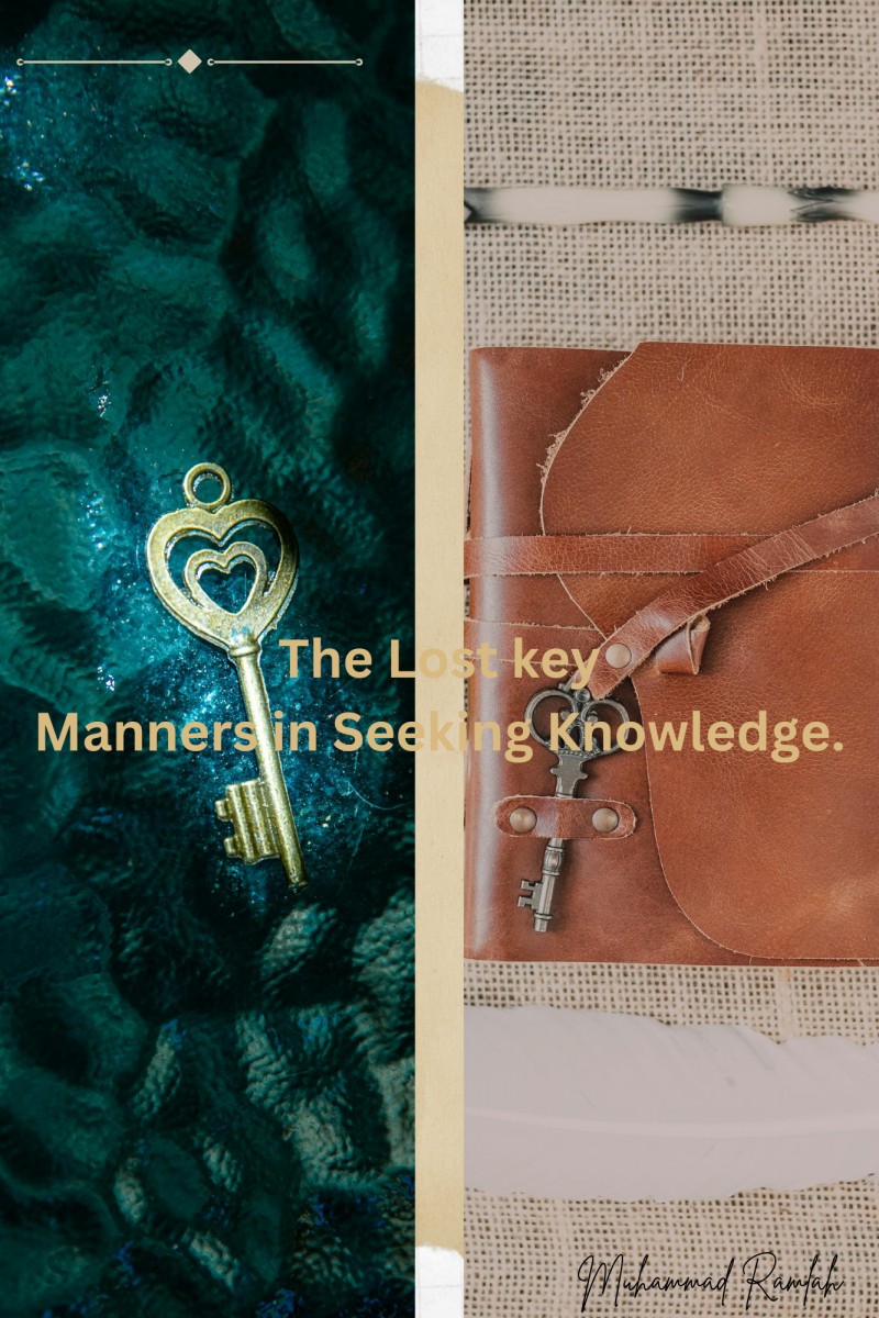 Buy The Lost key Manners in Seeking Knowledge. by Muhammad Ramlah on Selar